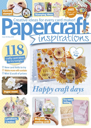 Papercraft Inspirations Magazine - May 2019 Back Issue