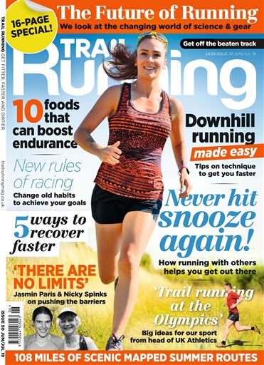 Trail Running Magazine - Jun 2019/Jul 2019 Back Issue