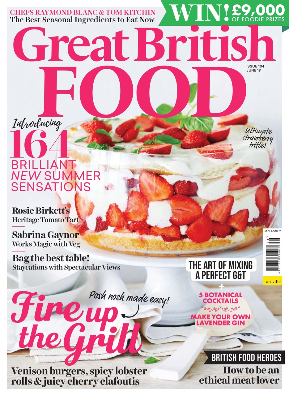 Great British Food Magazine - Jun 2019 Back Issue