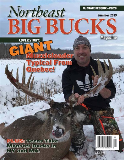 Northeast Big Bucks Magazine - Summer 2019 Back Issue