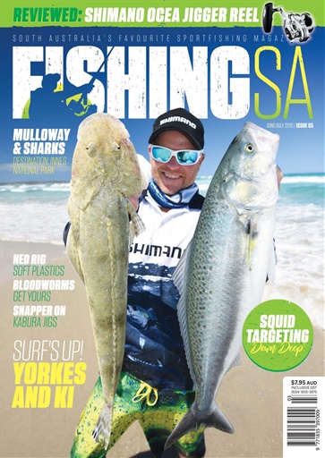 Fishing SA Magazine - Fishing SA June/July 2019 Back Issue