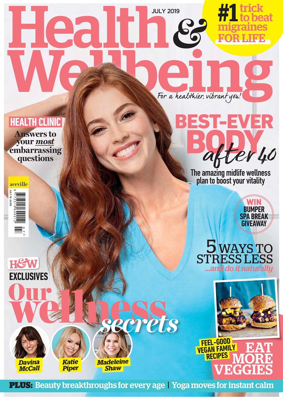 Health & Wellbeing Magazine - Jul 2019 Back Issue
