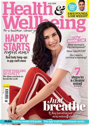 Health & Wellbeing Magazine - Aug 2019 Subscriptions | Pocketmags