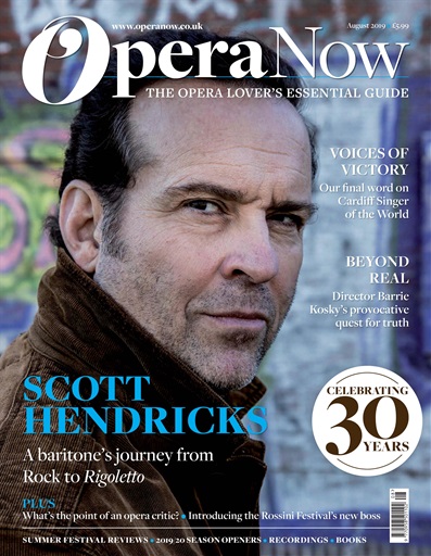 Opera Now Magazine - Aug 2019 Back Issue