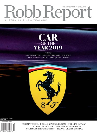 Robb Report Australia & New Zealand Magazine - Winter 2019 Back Issue