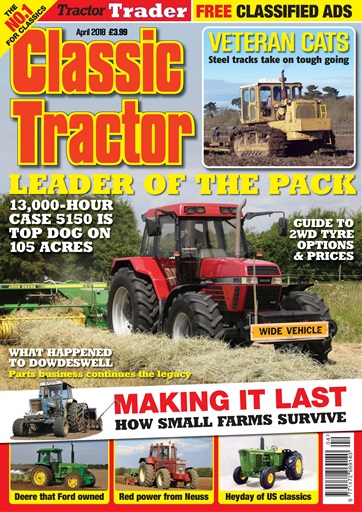 Classic Tractor Magazine - April 2018 Back Issue