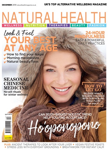 Natural Health Magazine - Dec 2019 Back Issue
