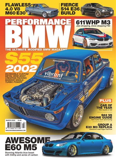 Performance BMW Magazine - March 2020 Back Issue