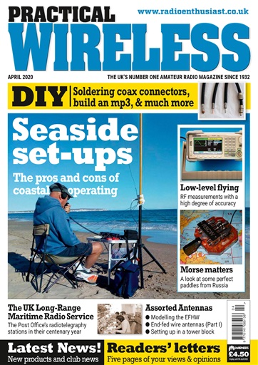 Practical Wireless Magazine - April 2020 Back Issue