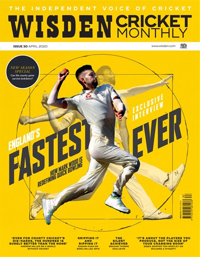 Wisden Cricket Monthly Magazine - April 2020 Back Issue