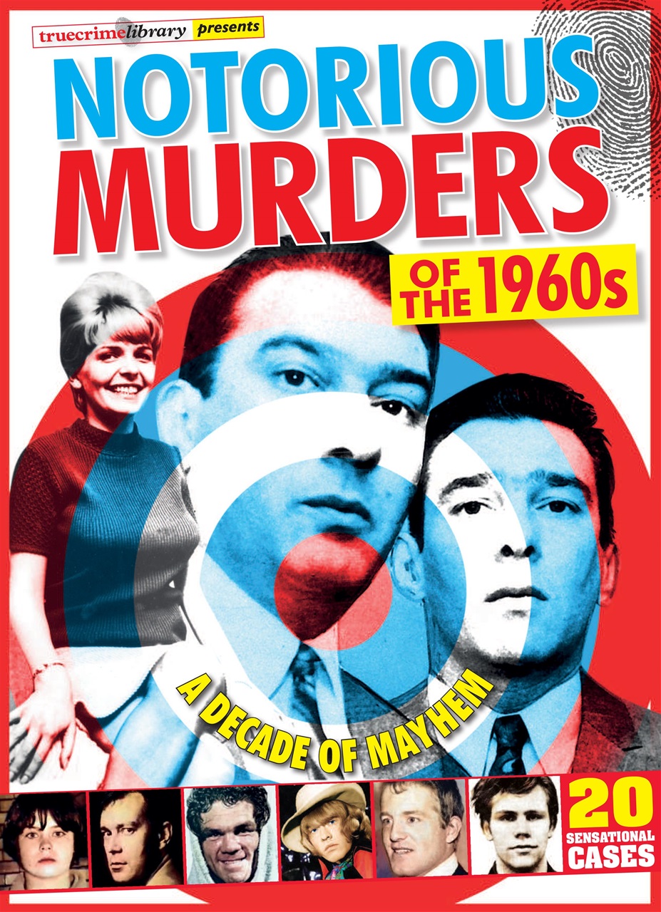True Crime Magazine - Notorious Murders Of The 1960s Subscriptions ...