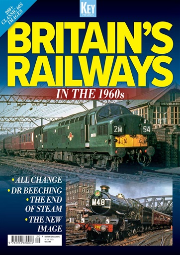 Modern Railways Magazine - Britain's Railways in the 1960s Special Issue