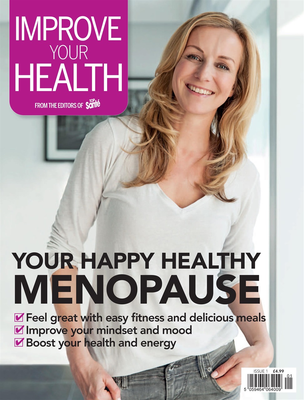 Improve Your Health Magazine - Your Happy Healthy Menopause Back Issue