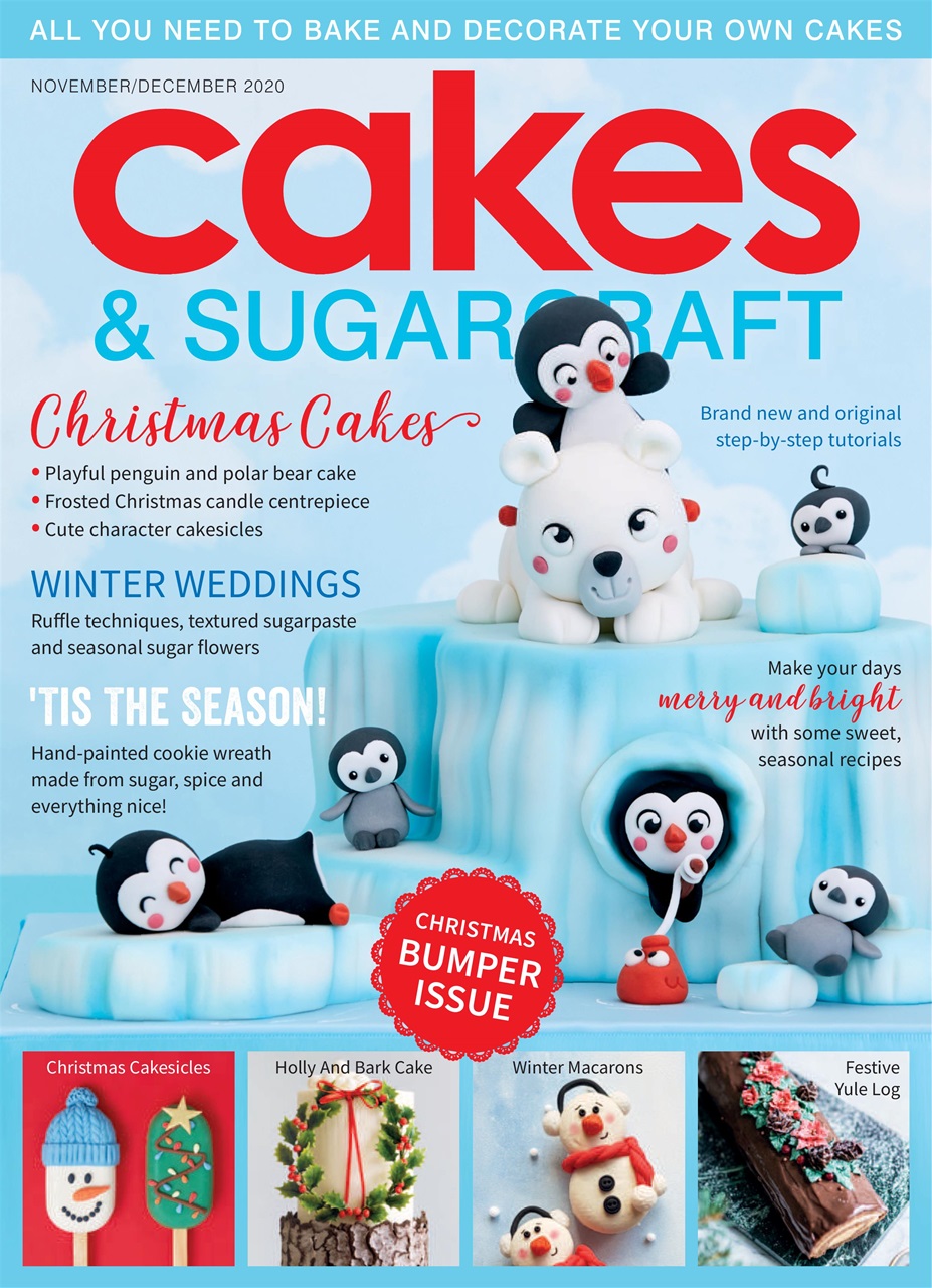 Cakes & Sugarcraft Magazine - November/December 2020 Back Issue