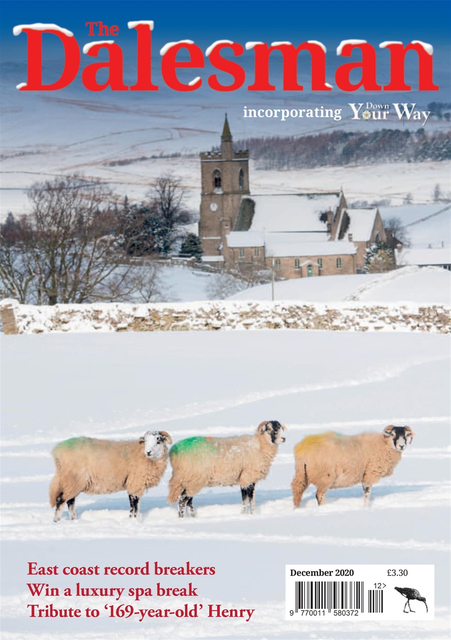 The Yorkshire Dalesman Magazine - December 2020 Back Issue