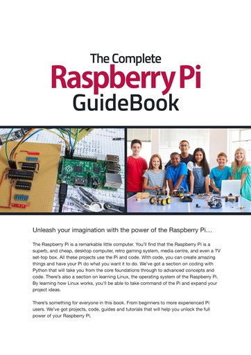 Complete Raspberry Pi Magazine - Raspberry Pi GuideBook Subscriptions ... Complete Raspberry Pi Magazine - Raspberry Pi GuideBook Subscriptions ...