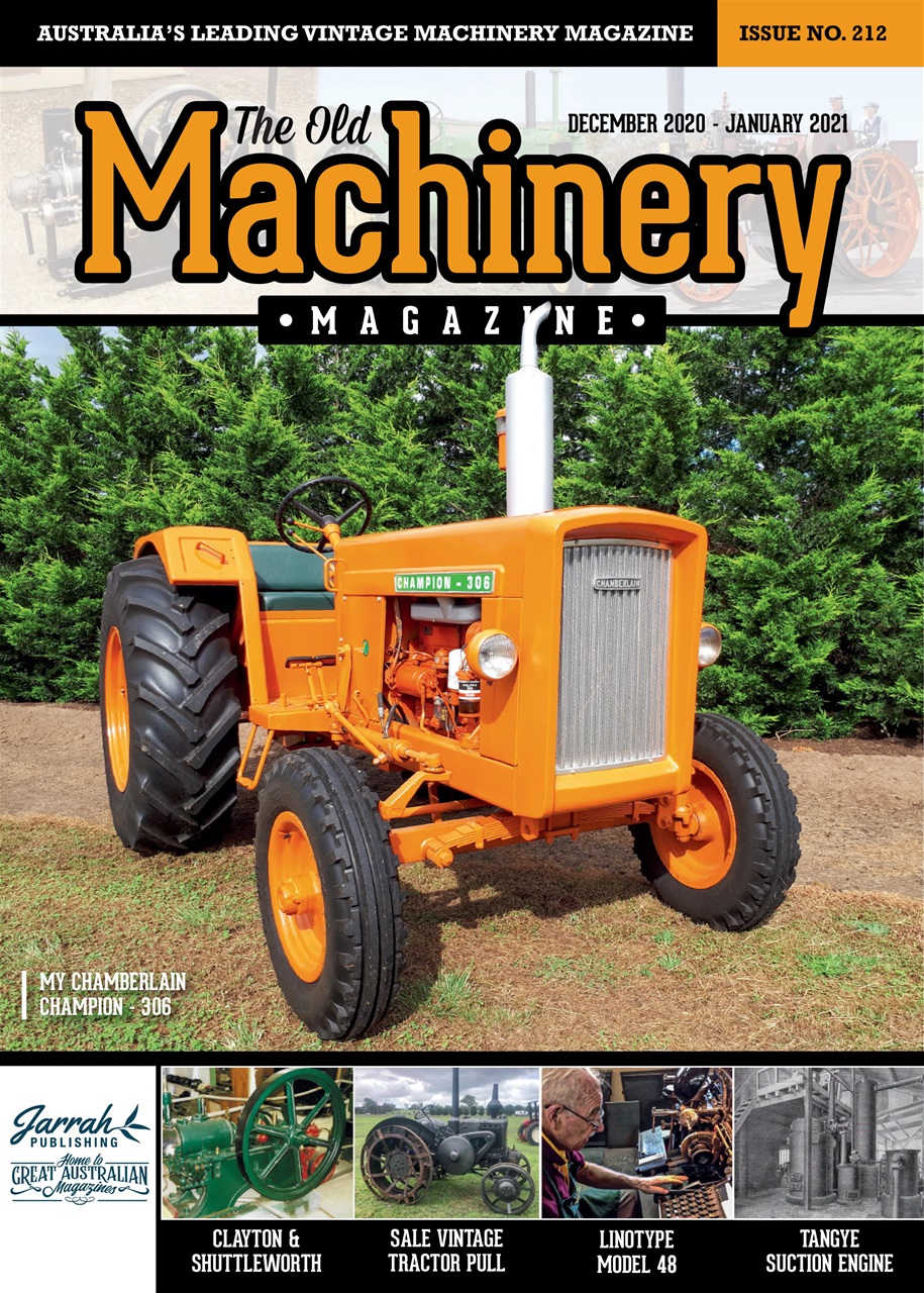 The Old Machinery Magazine - December - January 2021 Back Issue