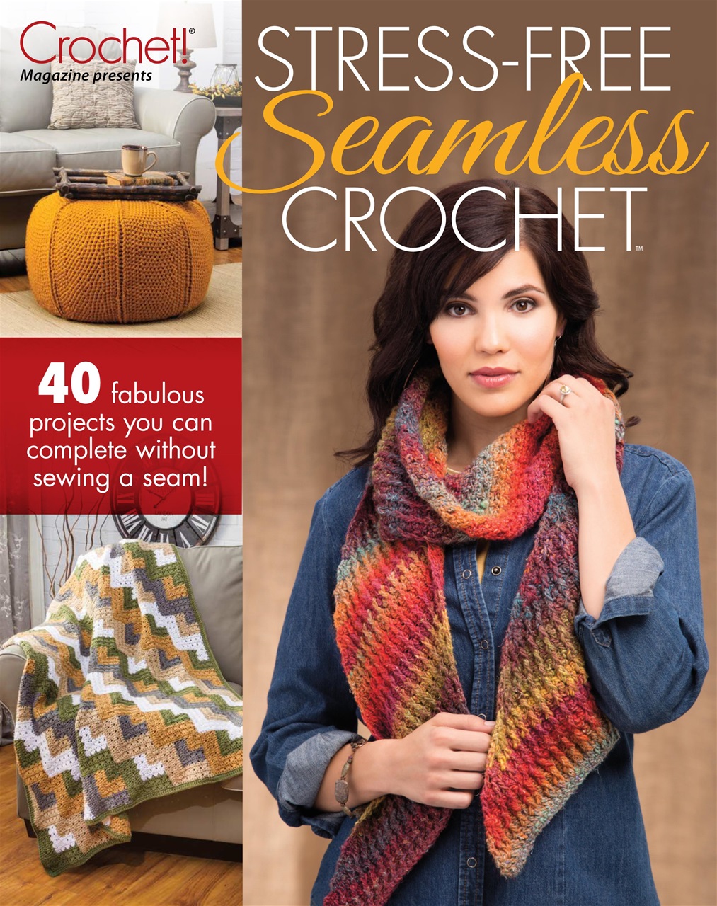 Crochet! Magazine - Stress-Free Seamless Crochet 2016 Special Issue
