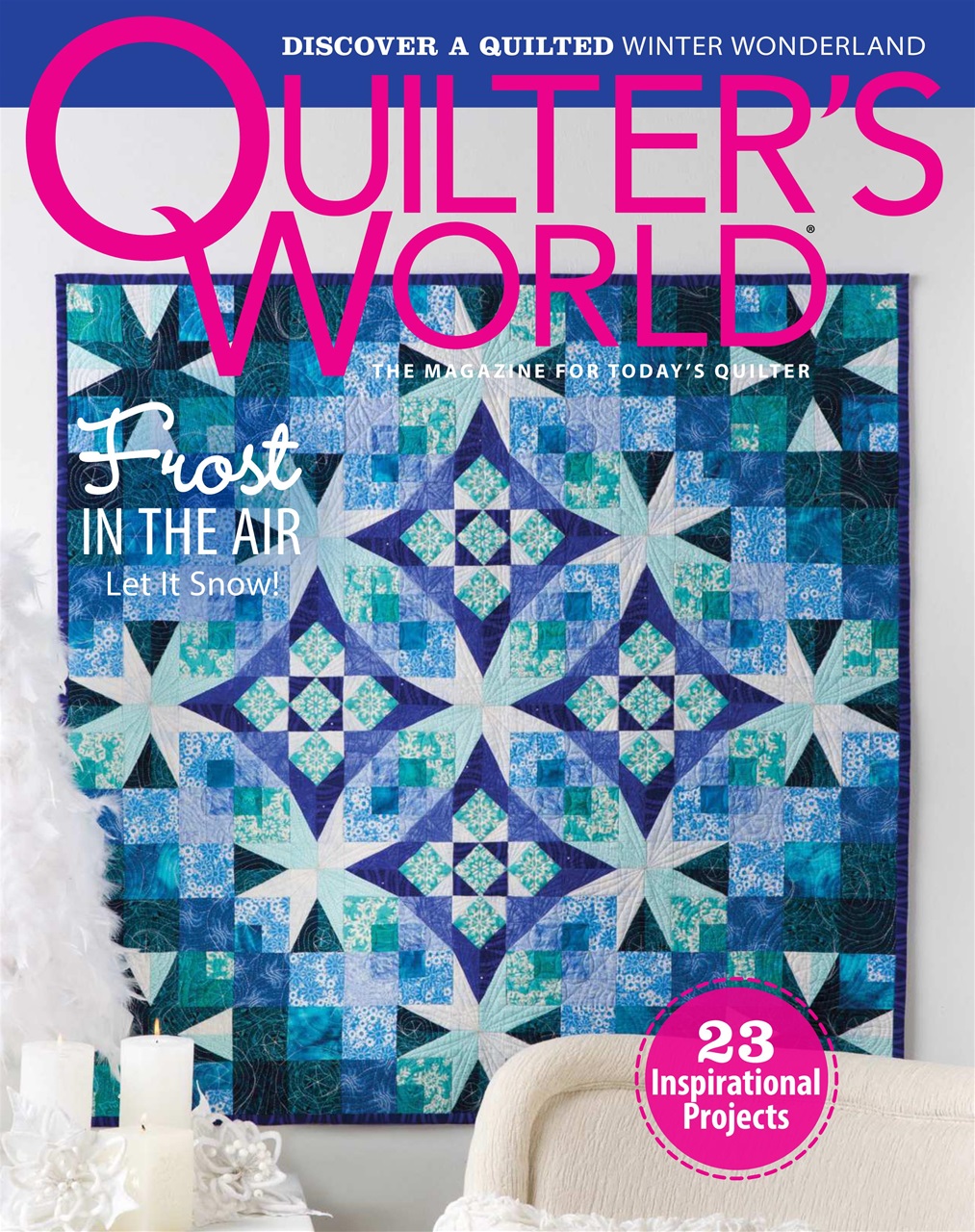 Quilter's World Magazine - Winter 2014 Back Issue