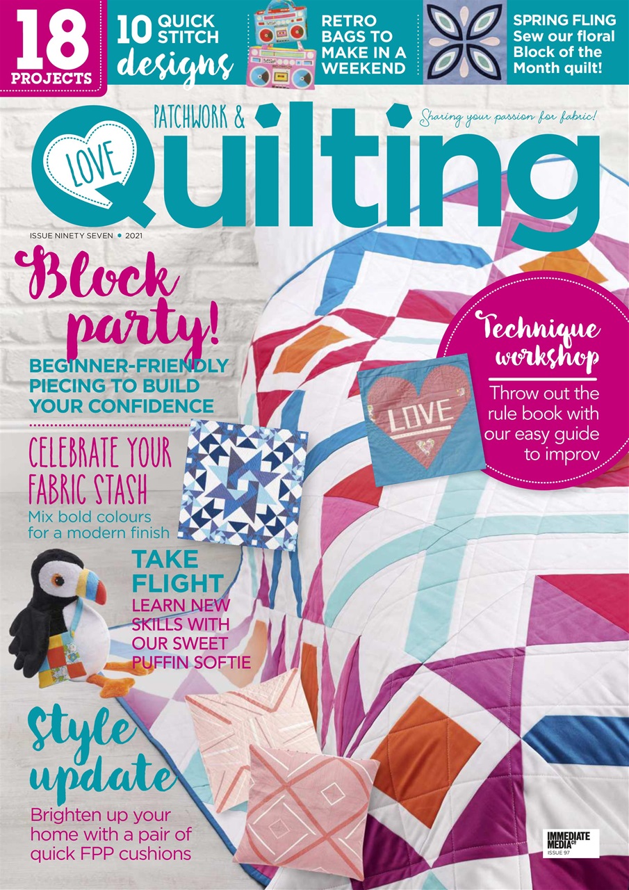 Love Patchwork & Quilting Magazine - Issue 97 Back Issue