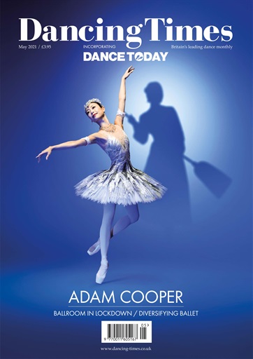 Dancing Times Magazine - May 2021 Back Issue