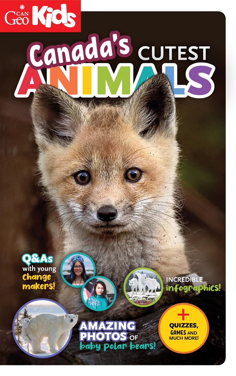 Canadian Geographic Magazine - CanGeo Kids 2021 Special Issue