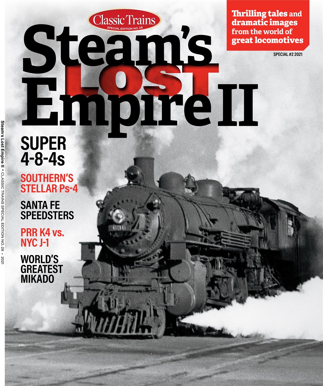 Classic Trains Magazine - Steam's Empire II Special Issue