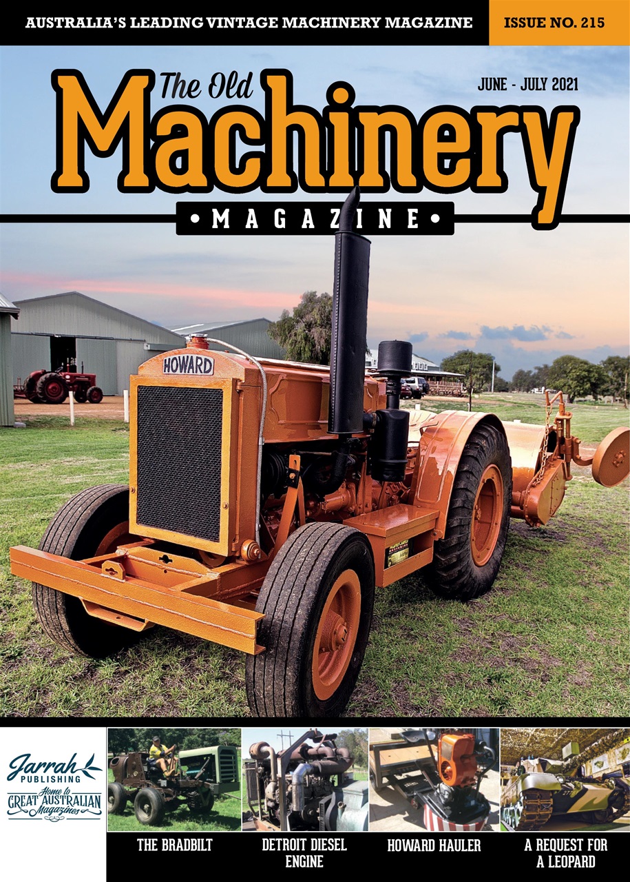 The Old Machinery Magazine - June - July 2021 Back Issue