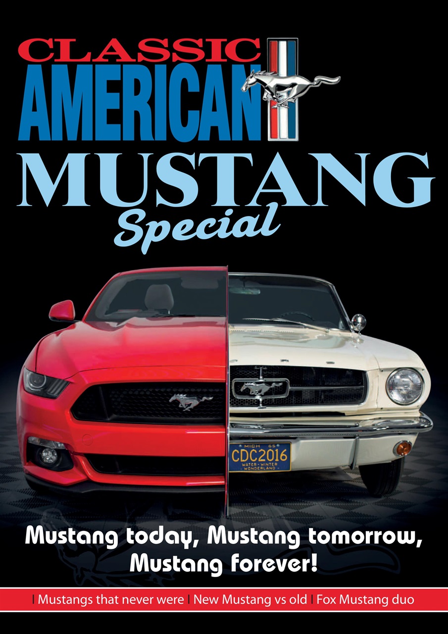 Classic American Magazine - Classic American Mustang Special Special Issue