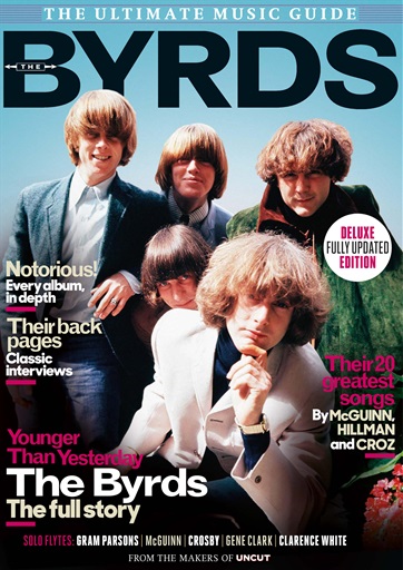 Uncut Magazine - Ultimate Music Guide: The Byrds Special Issue