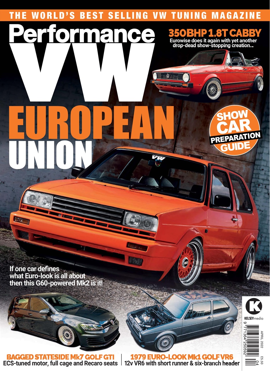 Performance VW Magazine - Apr-22 Back Issue