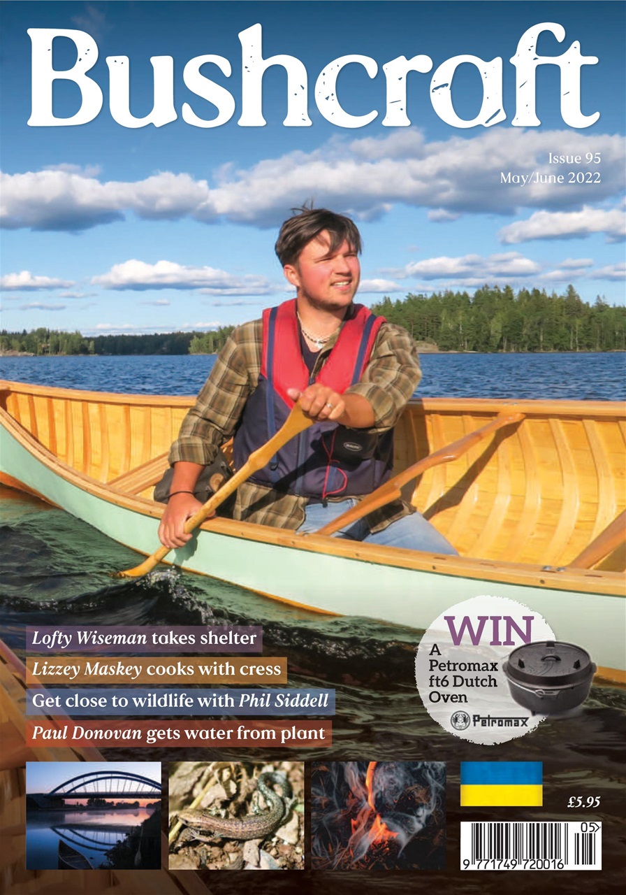 Bushcraft & Survival Skills Magazine - Issue 95 Subscriptions | Pocketmags