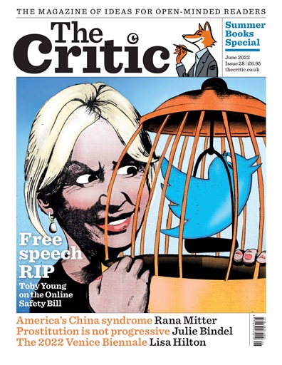 The Critic Magazine - June 2022 Back Issue