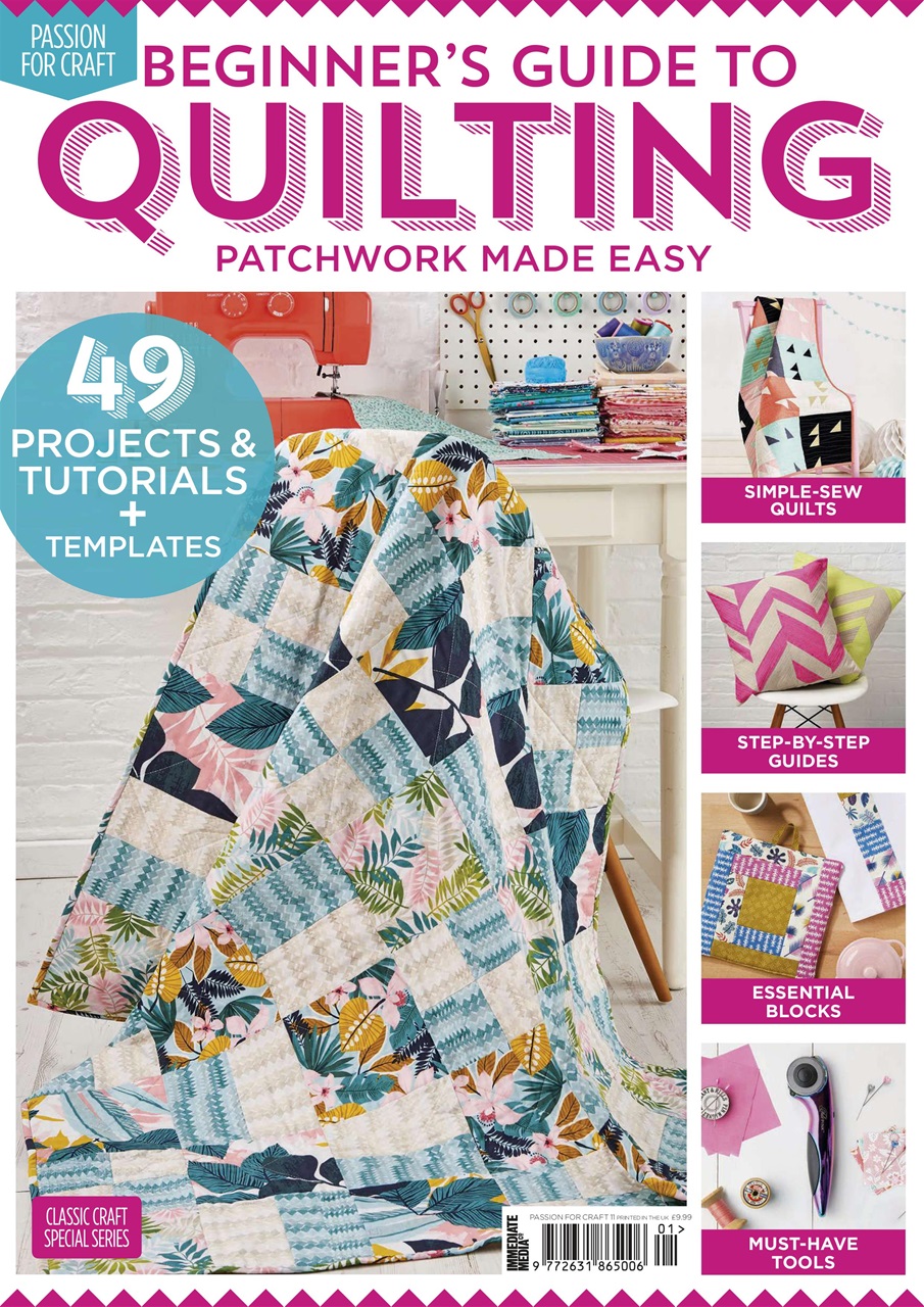 Today’s Quilter Magazine - Beginners Guide to Quilting Special Issue