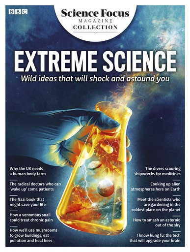 BBC Science Focus Magazine - Extreme Science Special Issue