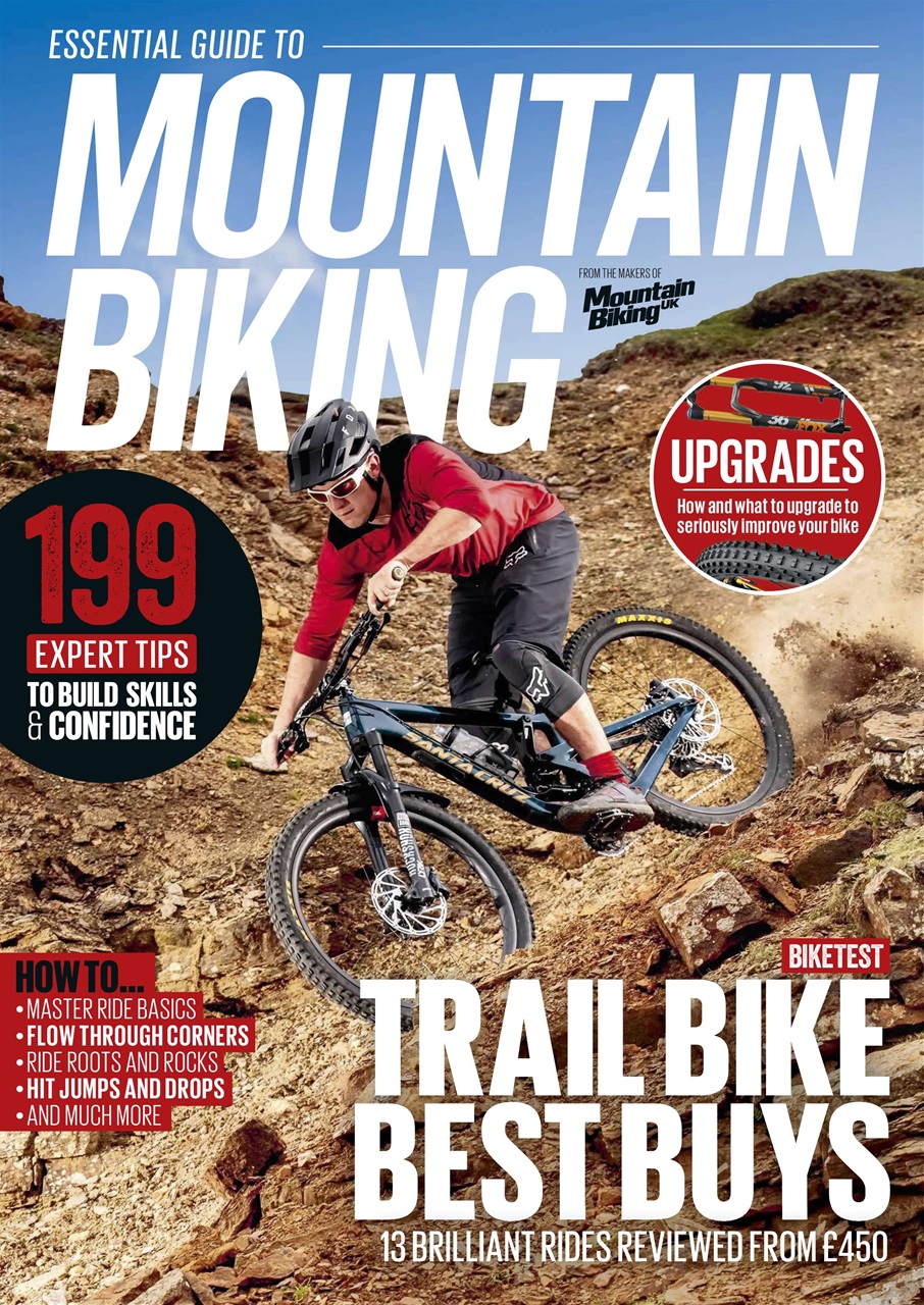 Mountain Biking UK Magazine - Guide To Mountain Biking Special Issue