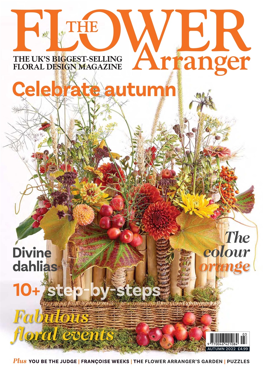 The Flower Arranger Magazine - Autumn 2022 Subscriptions | Pocketmags