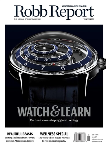 Robb Report Australia & New Zealand Magazine - Robb Report Australia & New Zealand Winter 2022 ...