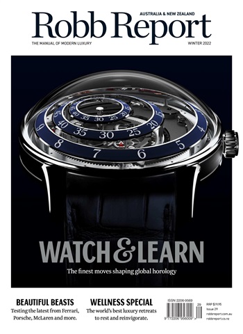 Robb Report Australia & New Zealand Magazine - Robb Report Australia & New Zealand Winter 2022 ...