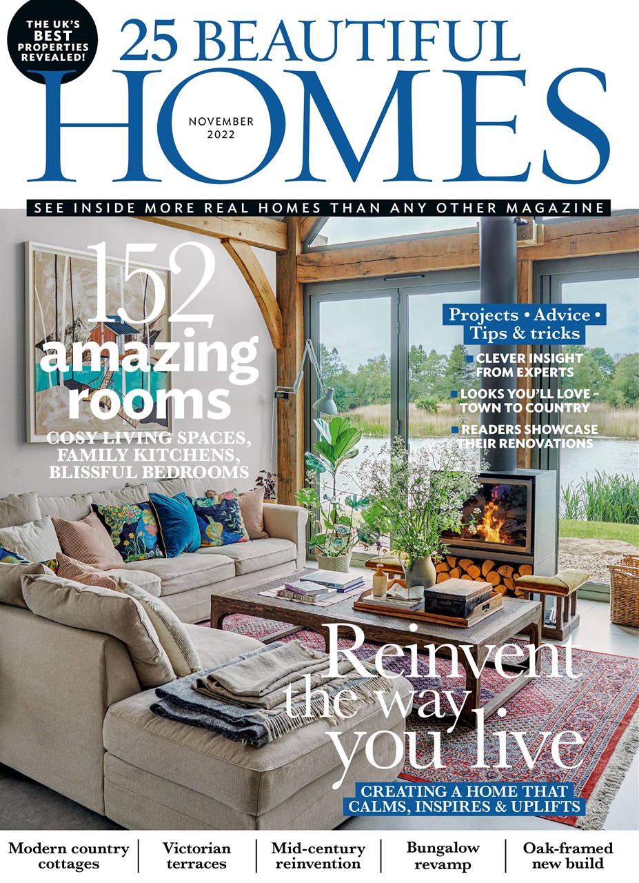 25 Beautiful Homes Magazine - November 2022 Subscriptions | Pocketmags