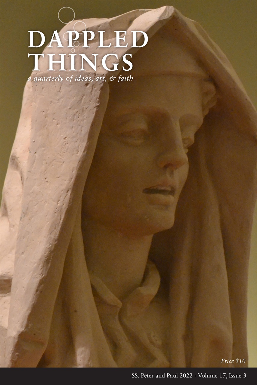 Dappled Things Magazine - SSPP 2022 Back Issue