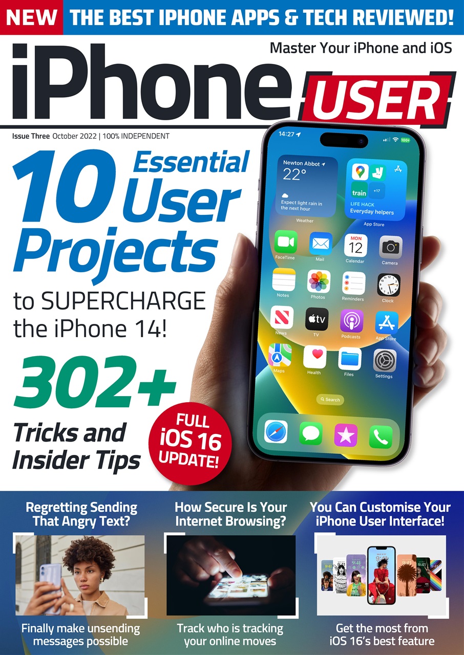 iPhone User - Master your iPhone and iOS Magazine - October 2022 Back Issue