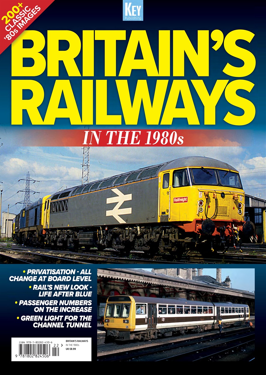 Modern Railways Magazine - Britain's Railways in the 1980s Special Issue