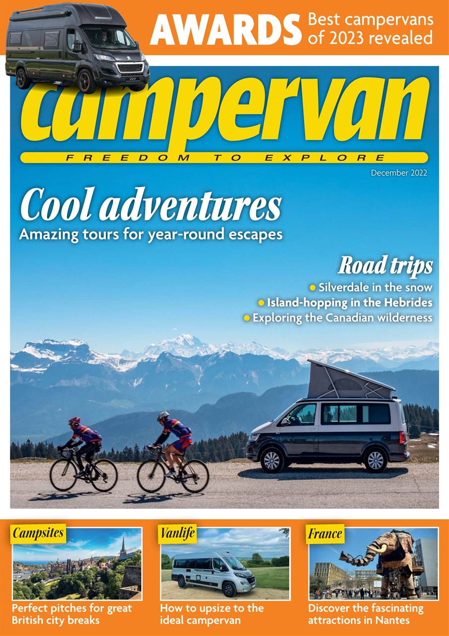 Campervan Magazine - Cool Adventures - December 2022 Back Issue