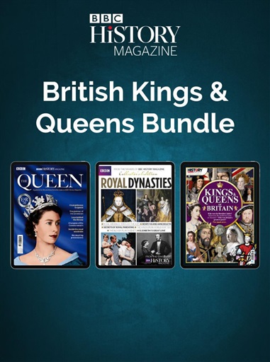 BBC History Magazine - British Kings & Queens Bundle Special Issue