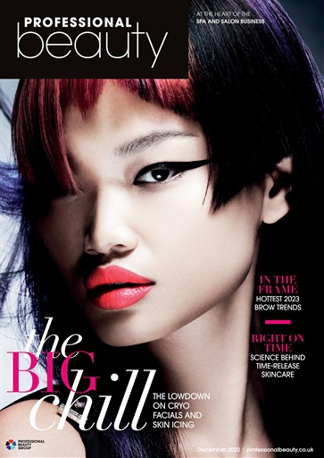 Professional Beauty Magazine - December 2022 Back Issue