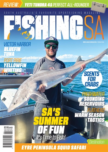 Fishing SA Magazine - Fishing SA Dec/Jan 22-23 Back Issue