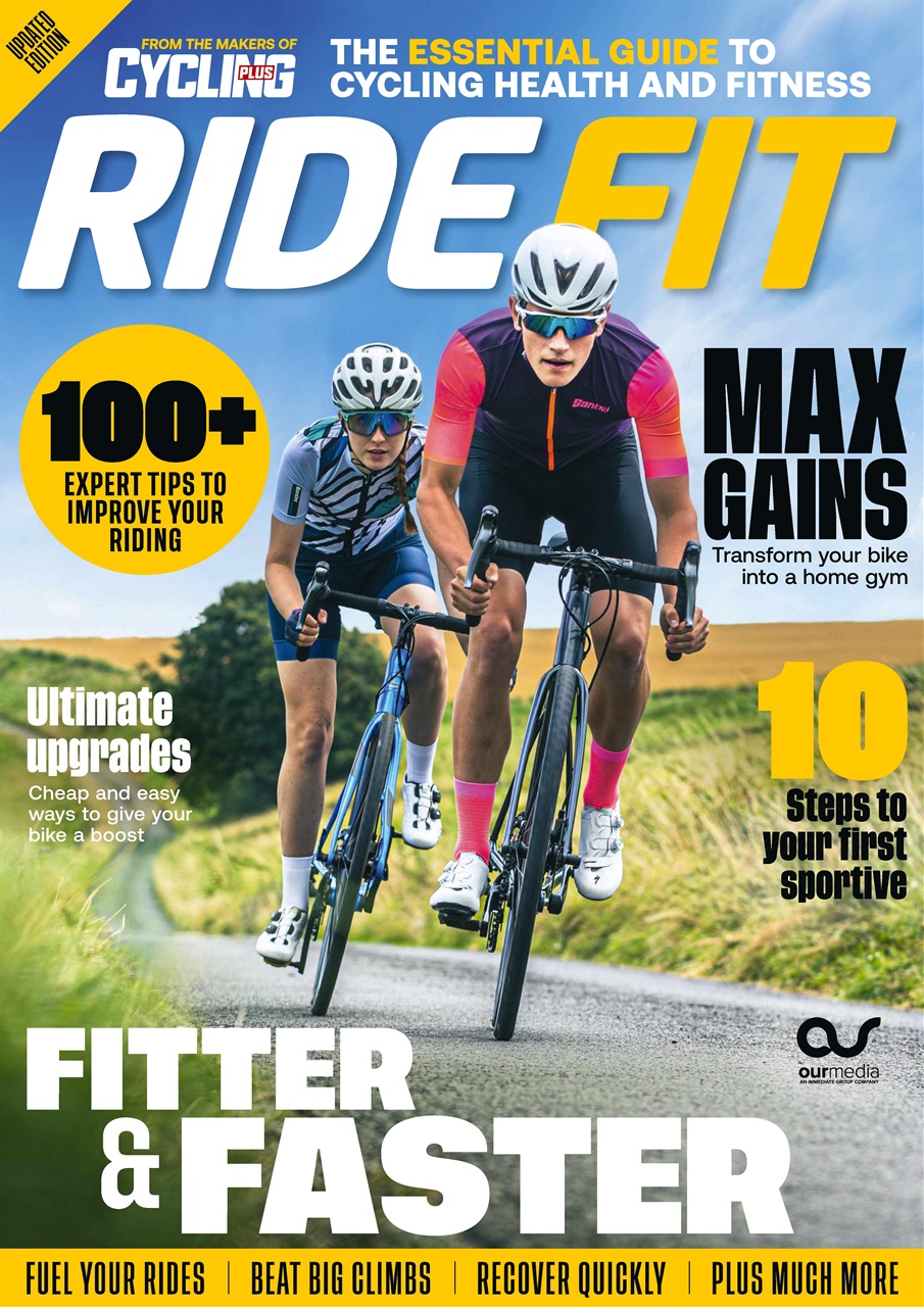 Cycling Plus Magazine - Ride Fit 2023 Special Issue
