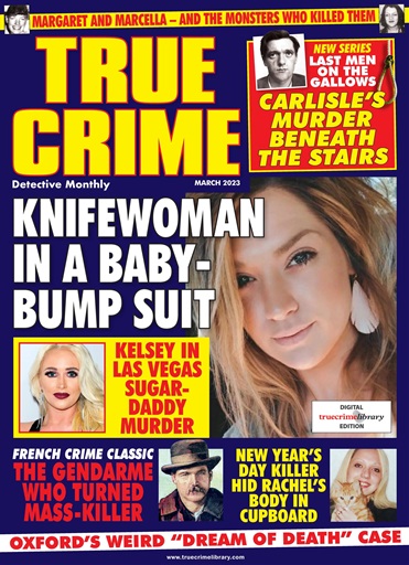 True Crime Magazine - True Crime March 2023 Edición anterior