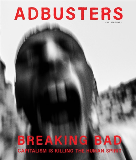 Adbusters Magazine - #165 Back Issue